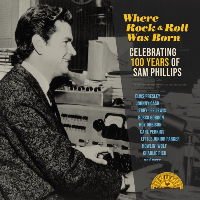 Where Rock N Roll Was Born: Celebrating 100 Years Of Sam Phillips (2LP ...